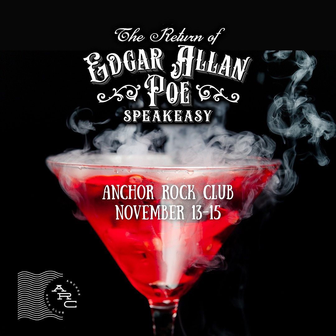 Edgar Allan Poe Speakeasy: Chapter Two Tickets at Anchor Rock Club in ...