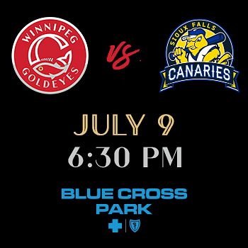 July 9 - Sioux Falls Canaries Tickets at Blue Cross Park in Winnipeg by ...
