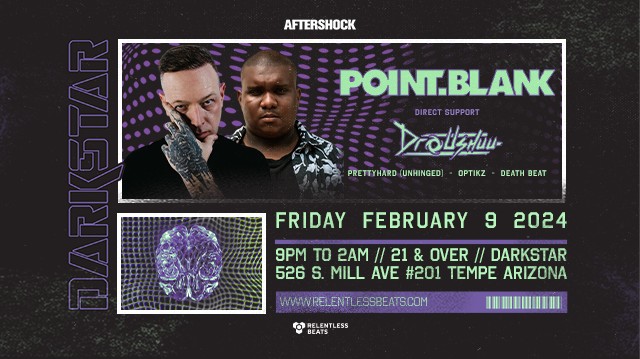 Point.Blank & Dr. Ushuu Tickets at Darkstar in Tempe by .Relentless ...