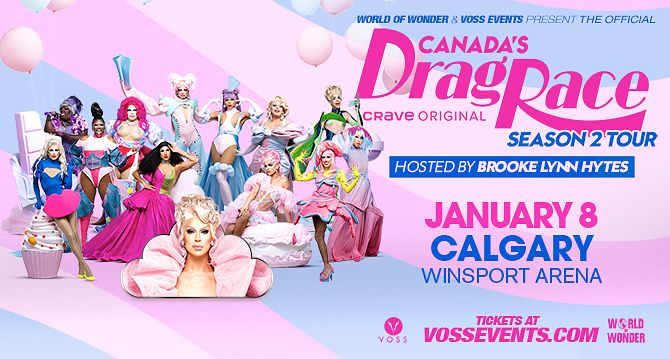 Canada's Drag Race - Calgary Tickets at WinSport Arena in Calgary by ...