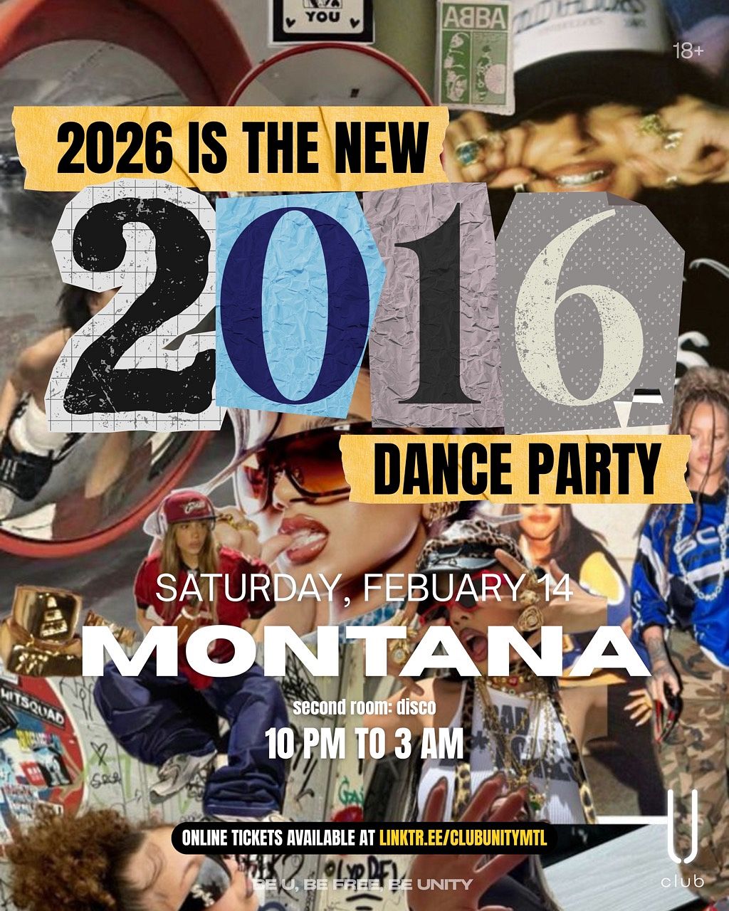 2026 IS THE NEW 2016 Tickets at Club Unity in Montréal by Club Unity | Tixr