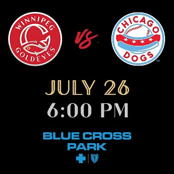 July 26 - Chicago Dogs Tickets at Blue Cross Park in Winnipeg by ...