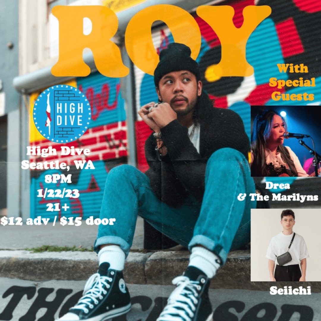 Roy Lucian Baza w/ Drea & The Marilyns, Seiichi Tickets at High Dive in ...