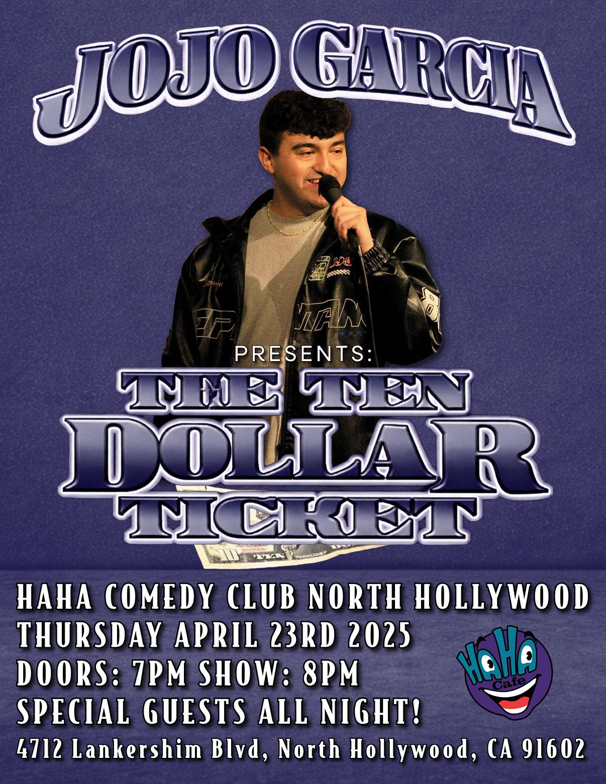 JoJo Garcia: The Ten Dollar Ticket Tickets at Ha Ha Comedy Club in Los ...