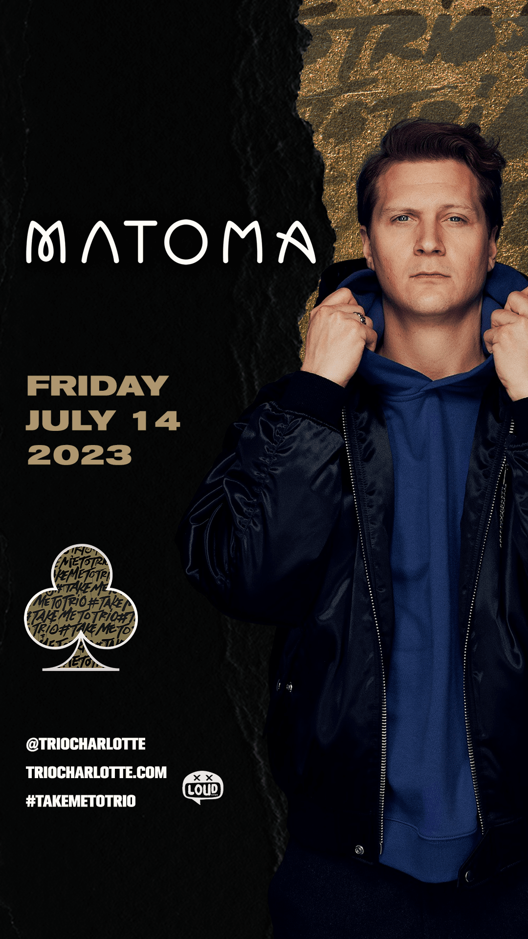 Matoma Tickets at Trio Charlotte in Charlotte by Loud Crowd Charlotte ...