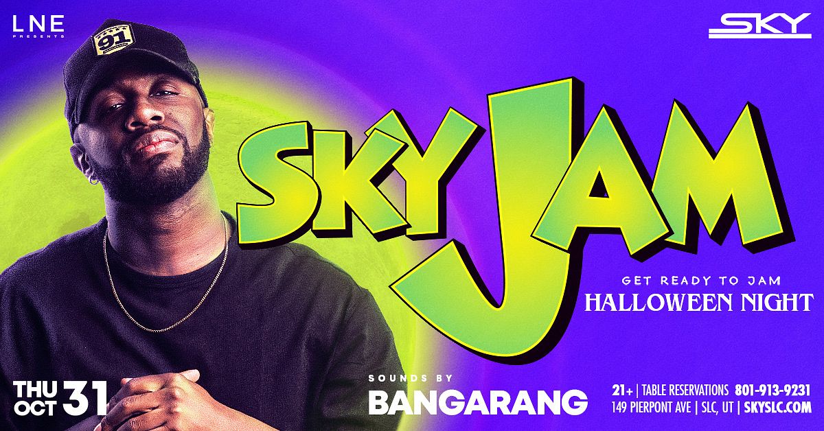 SKY JAM at SKY Tickets at Sky SLC in Salt Lake City by SKY SLC | Tixr