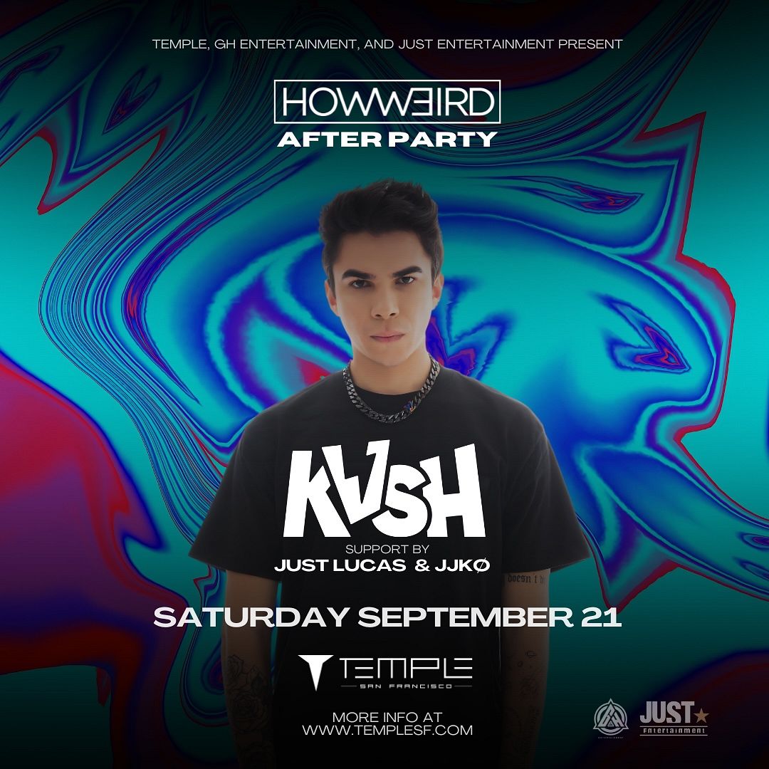 HowWeird After Party feat. KVSH Tickets at Temple San Francisco in SF ...