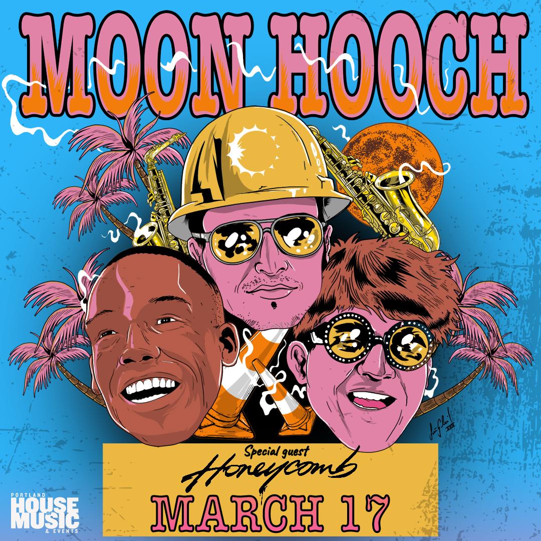 Moon Hooch W/ Special guests Honeycomb Tickets at Portland House Of ...