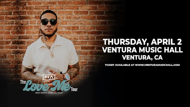 FIA - THE LOVE ME TOUR Tickets at Ventura Music Hall Reserved in ...