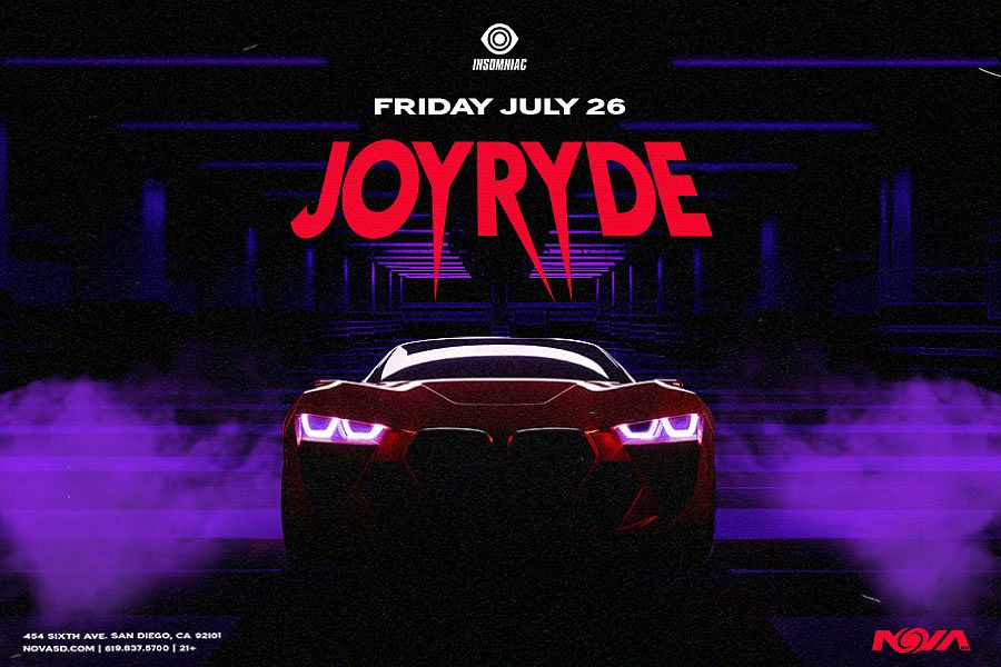 JOYRYDE Tickets at Nova SD in San Diego by Nova SD | Tixr
