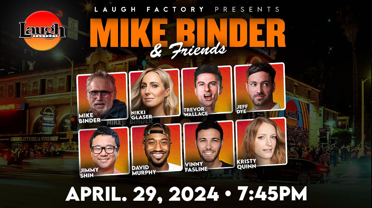 All Star Comedy with Mike Binder & Friends Tickets at Laugh Factory ...