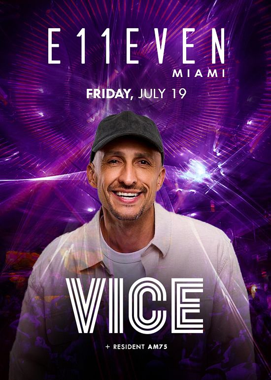 VICE Tickets at E11EVEN Miami in Miami by 11 Miami | Tixr