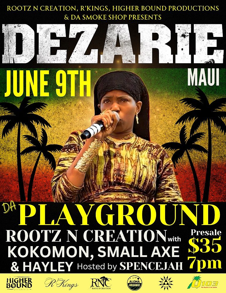 DEZARIE Tickets at da Playground Maui in Wailuku by Da Playground Maui ...