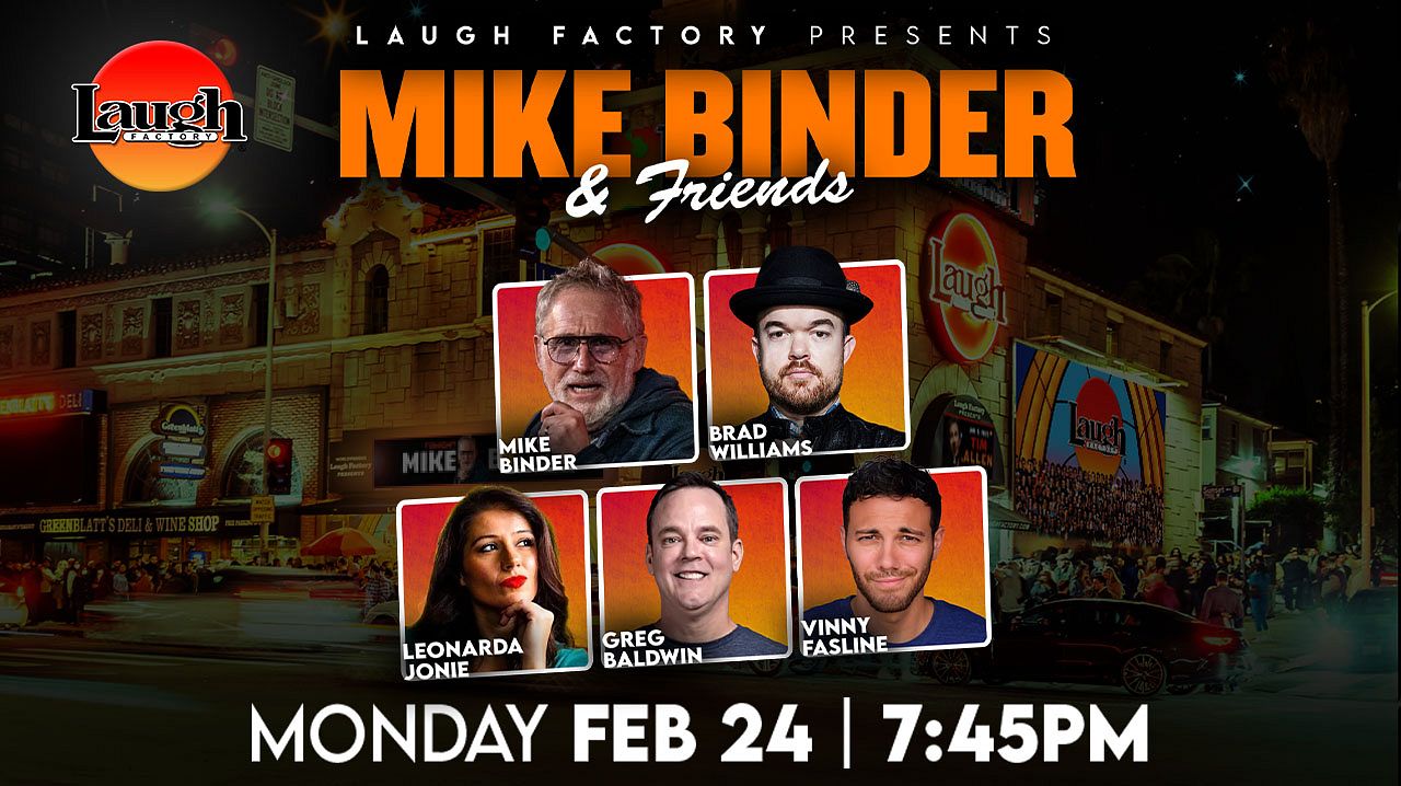 Mike Binder & Friends Tickets at Laugh Factory Hollywood in Los Angeles ...