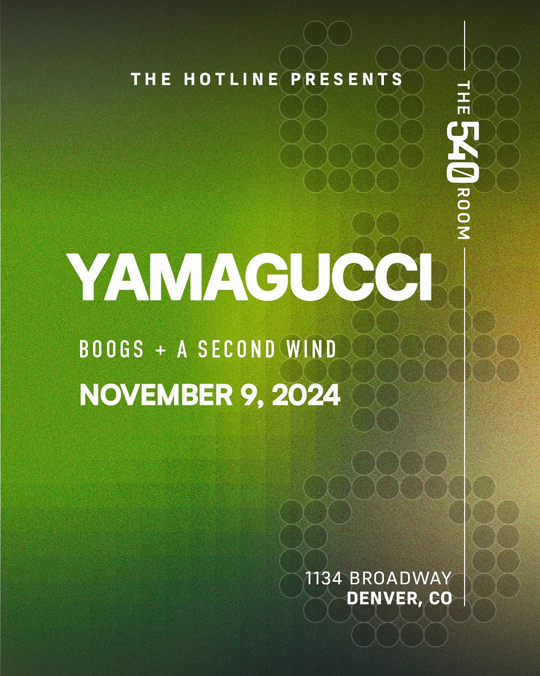 YAMAGUCCI Tickets at the540room in Denver by 1134 Broadway | Tixr