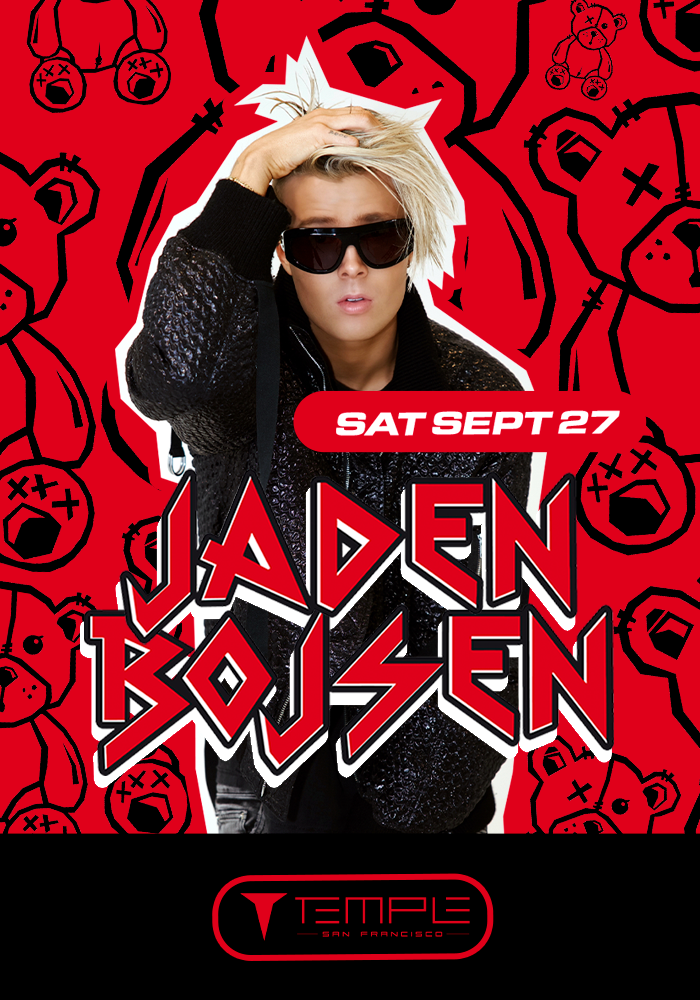 Jaden Bojsen Tickets at Temple San Francisco in SF by Temple Nightclub San Francisco | Tixr