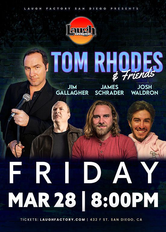Tom Rhodes & Friends Tickets at Laugh Factory San Diego in San Diego by ...