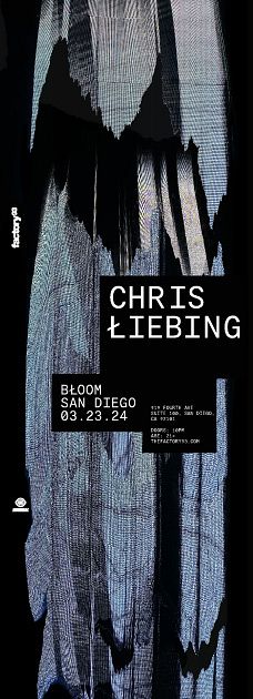 Chris Liebing Tickets at Bloom Nightclub in San Diego by Bloom SD | Tixr