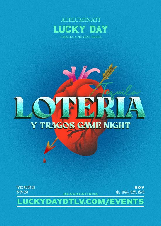 LD: Aleluminati: LOTERIA Tickets at Lucky Day – Tequila & Mezcal House ...