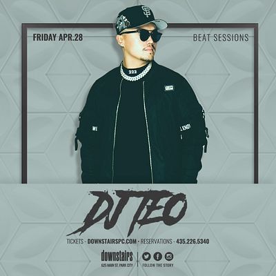 Beat Sessions with DJ Teo Tickets at Downstairs in Park City by ...