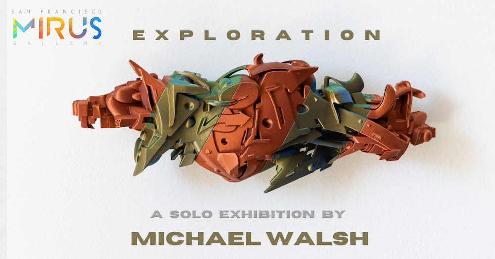 Michael Walsh Opening Reception Tickets at Mirus Gallery San Francisco ...
