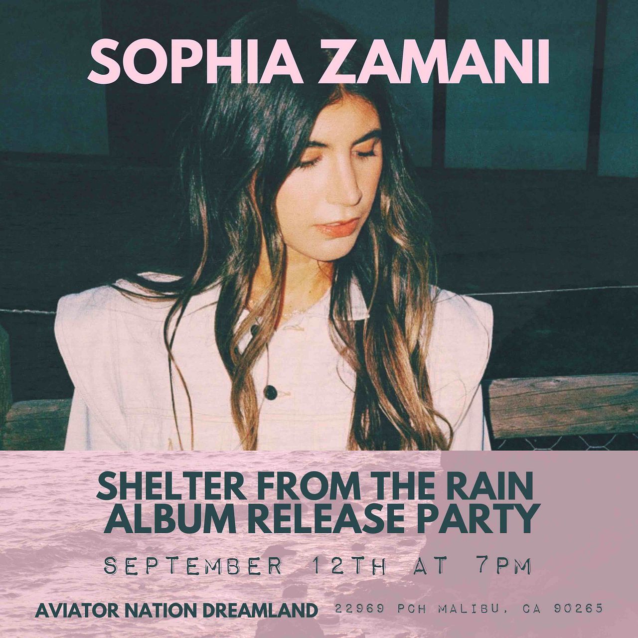 Sophia Zamani Album Release Party Tickets at Dreamland Malibu in Malibu ...