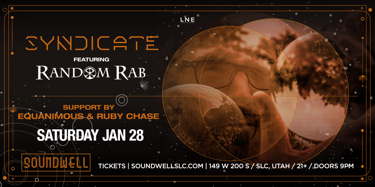 Syndicate ft. Random Rab at Soundwell Tickets at Soundwell in Salt Lake ...