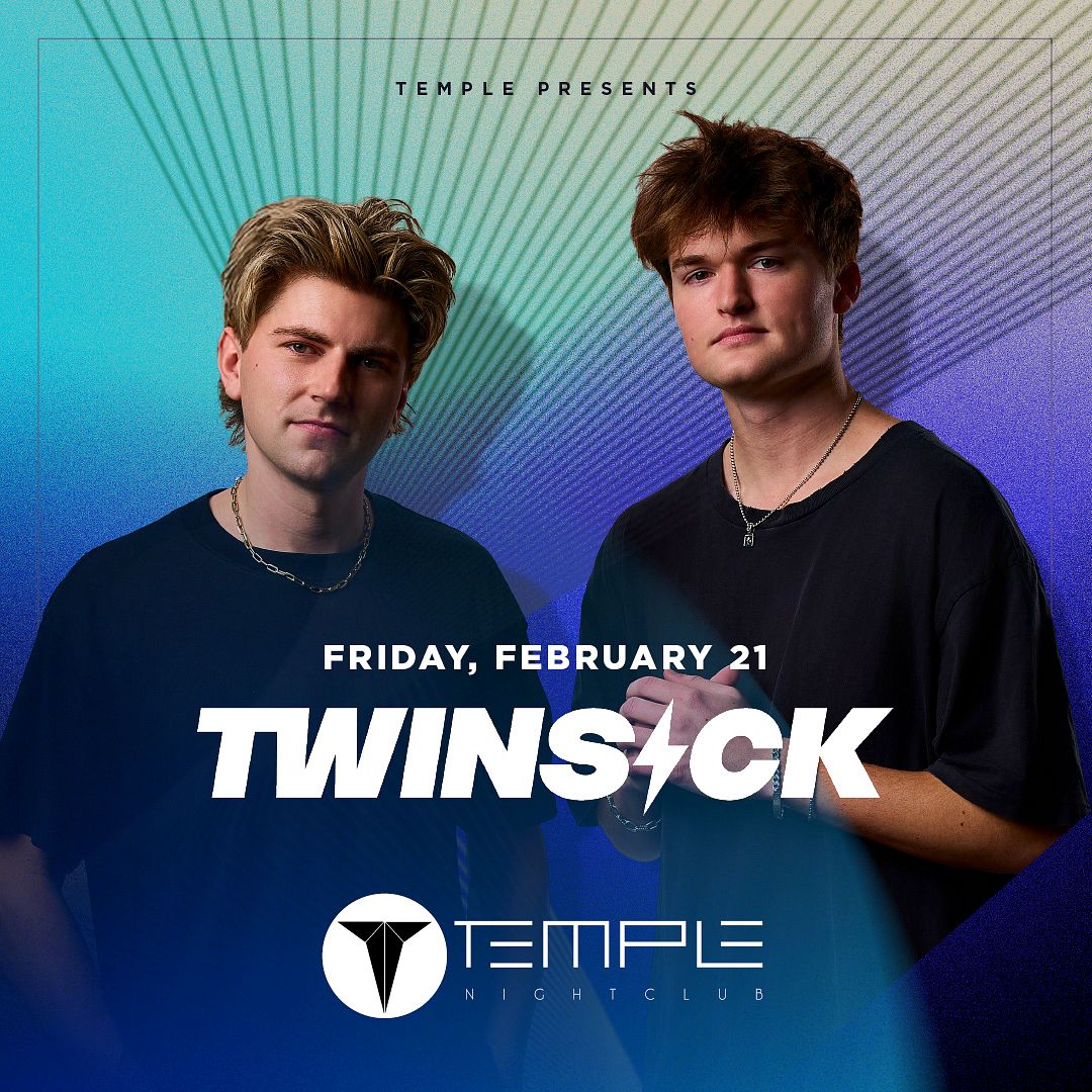 Twinsick Tickets at Temple San Francisco in SF by Temple Nightclub San Francisco | Tixr