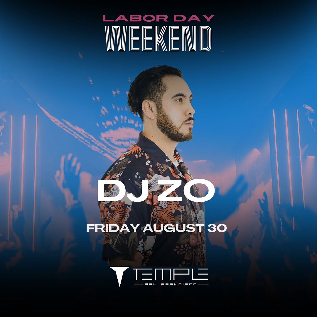 DJ ZO Tickets at Temple San Francisco in SF by Temple Nightclub San ...