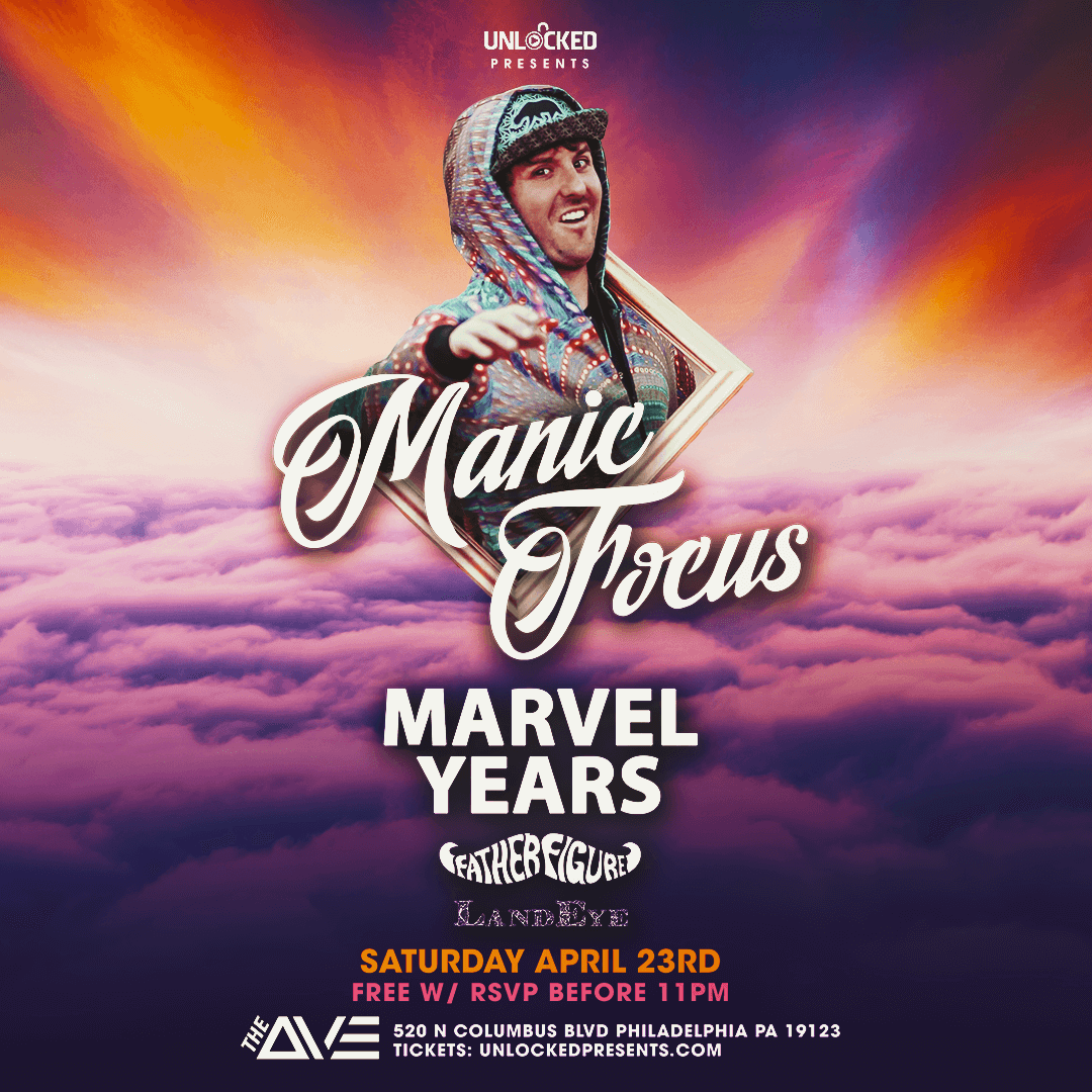 Manic Focus + Marvel Years Tickets at The Ave Live in Philadelphia by ...
