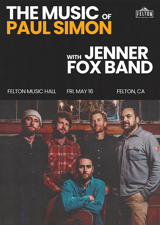 The Music of Paul Simon with Jenner Fox Band | Fully Seated Tickets at ...