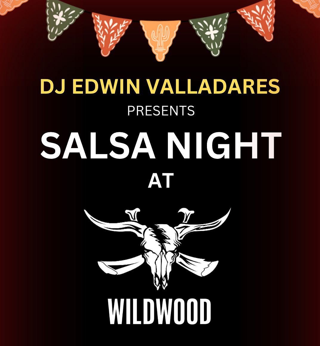Salsa Night w/ DJ Edwin Tickets at Wildwood in Iowa City by Wildwood | Tixr