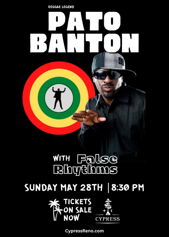 Pato Banton with False Rhythms Tickets at Cypress Reno in Reno by ...