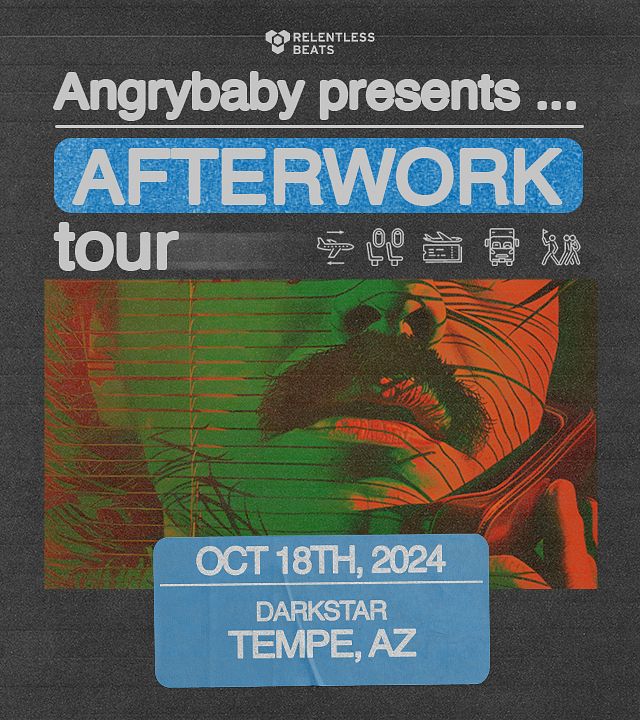Angrybaby Tickets at Darkstar in Tempe by .Relentless Beats | Tixr