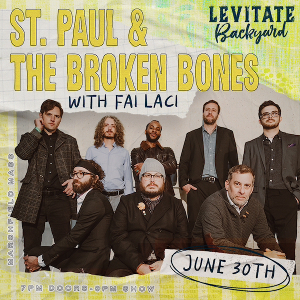 St. Paul & The Broken Bones Tickets at Levitate Backyard in Marshfield ...