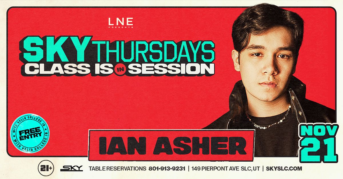 IAN ASHER: IN SESSION at SKY Tickets at Sky SLC in Salt Lake City by ...