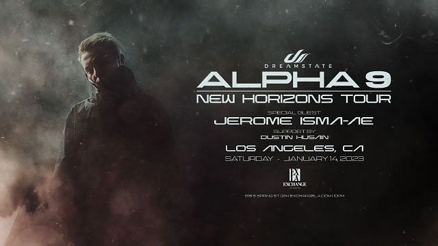 Alpha 9: New Horizons Tour Tickets at Exchange LA in Los Angeles by ...