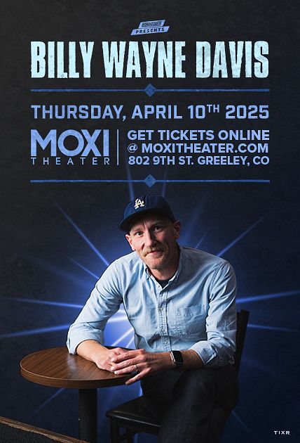 Billy Wayne Davis - Stand-Up Comedy (Greeley) Tickets at Moxi Theater ...