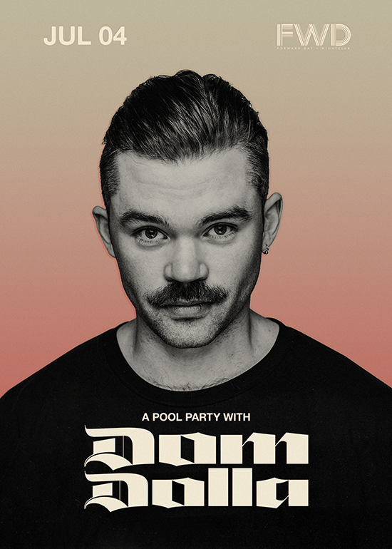 A Pool Party w/ Dom Dolla Tickets at FWD Day + Nightclub in Cleveland ...