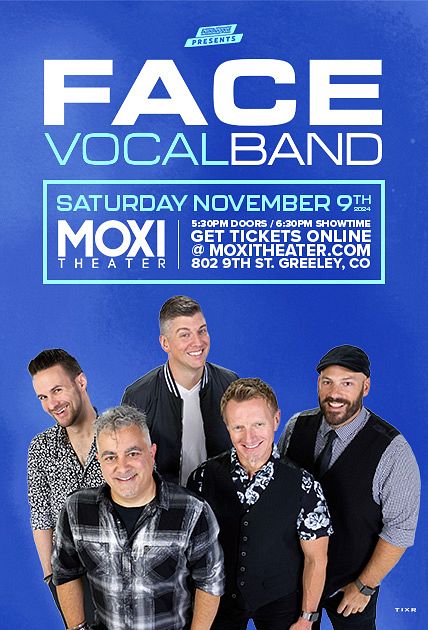 Face Vocal Band Tickets at Moxi Theater in Greeley by BandWagon ...
