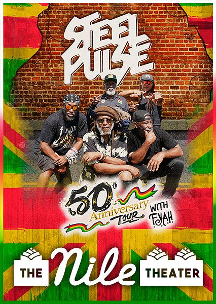 STEEL PULSE 50th Anniversary Tour Tickets at The Nile Theater in ...