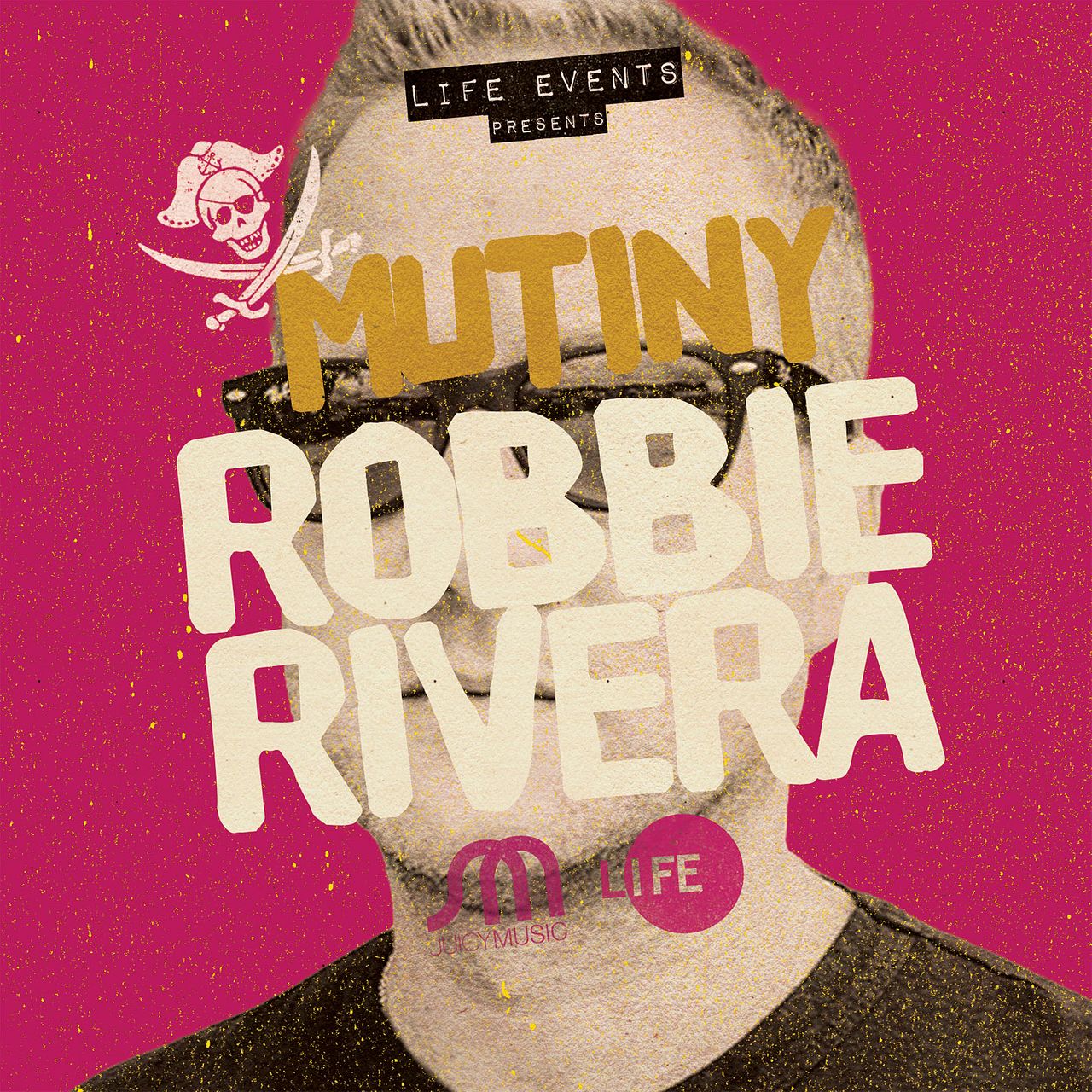 Mutiny with Robbie Rivera at Echo Tickets at Echo in Tampa by LIFE ...