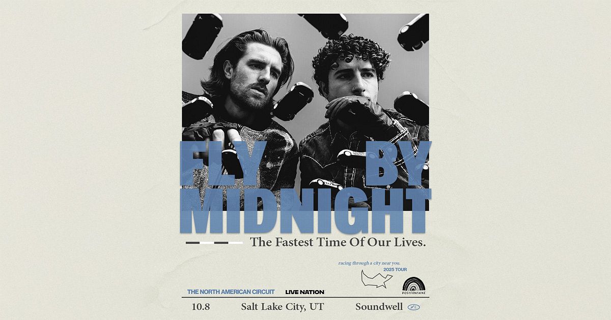 Fly by Midnight - The Fastest Time Of Our Lives: A North American Tour ...