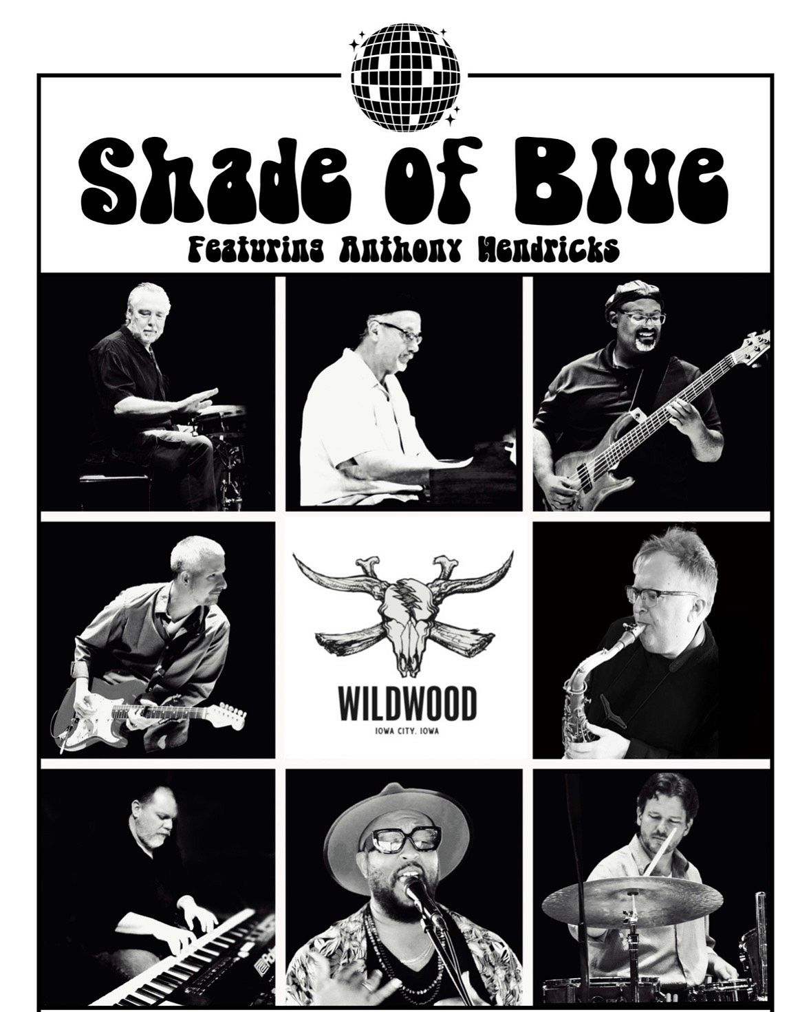 Shade Of Blue ft. Anthony Hendricks Tickets at Wildwood in Iowa City by ...