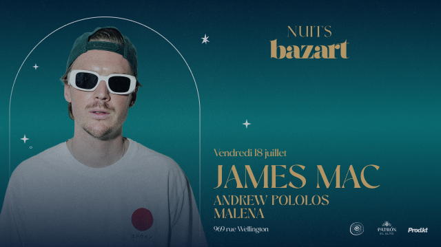 James Mac, Andrew Pololos, Malena Tickets at Bazart in Montréal by New ...