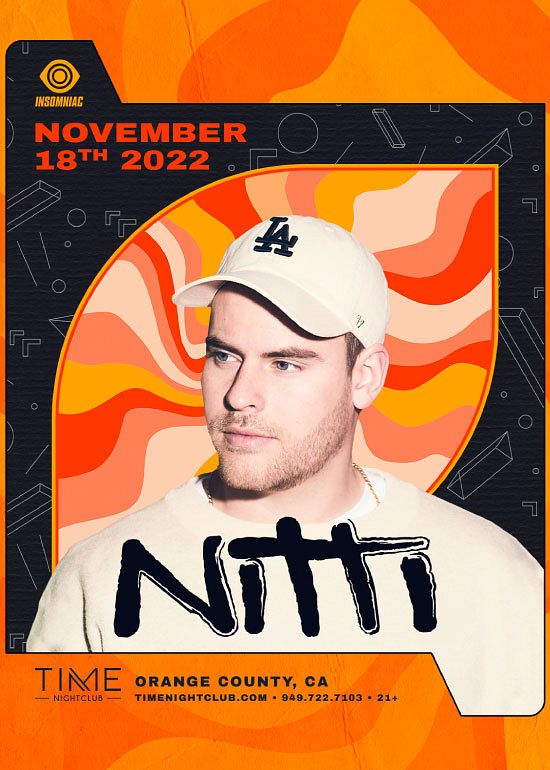 Nitti Tickets at TIME Nightclub in Costa Mesa by Time Nightclub | Tixr