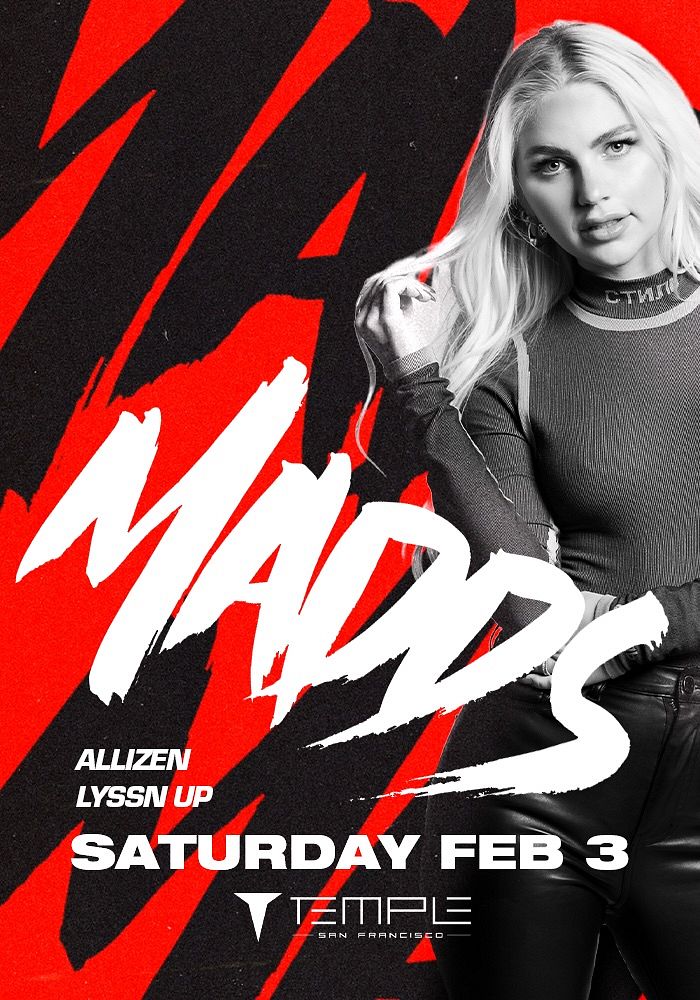 Madds Tickets at Temple Nightclub in SF by Temple Nightclub San ...