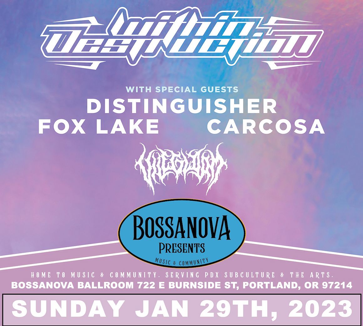 Within Destruction | Lotus Tour 2023 | Portland Tickets at Bossanova ...