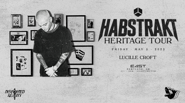 HABSTRAKT + LUCILLE CROFT Tickets at 45 East in Portland by 45 East | Tixr