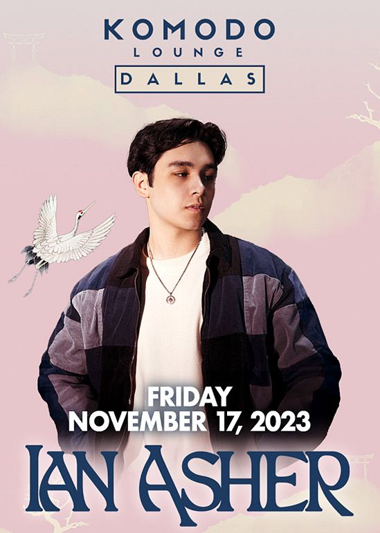 Ian Asher Tickets at Komodo Lounge in Dallas by Komodo Dallas | Tixr